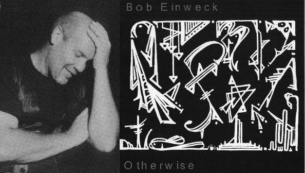 "Rockin' Balladeer," Bob Einweck has a strong, soulful voice. He is a masterlyricist and ...
